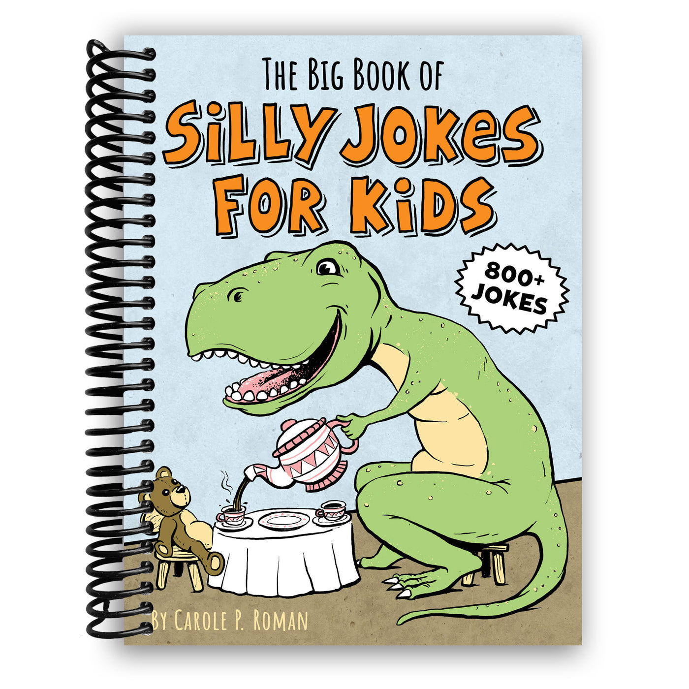 The Big Book of Silly Jokes for Kids: 800+ Jokes! (Spiral Bound) – Lay ...
